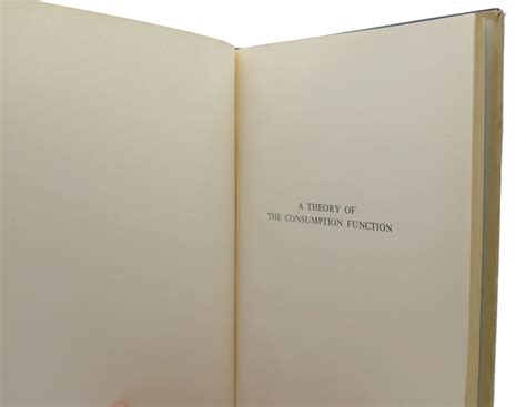 A Theory Of The Consumption Function Milton Friedman First Edition