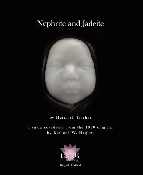 Nephrite And Jadeite By Heinrich Fischer — English Translation Of His