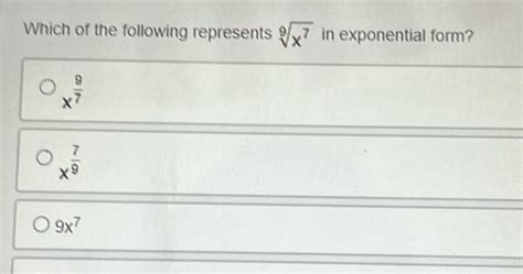 [answered] Which Of The Following Represents 7 In Exponential Form 61
