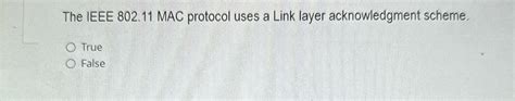 solved the ieee 802 11 ﻿mac protocol uses a link layer