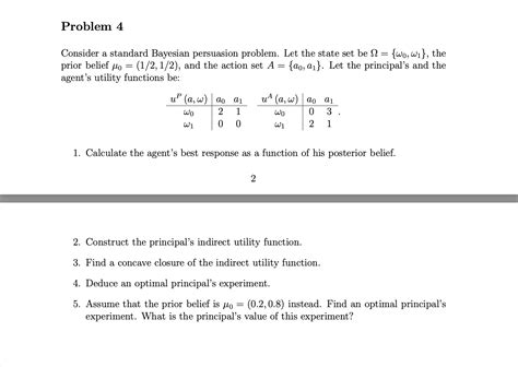Solved Problem 4consider A Standard Bayesian Persuasion