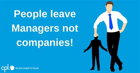 Cpl On Linkedin People Leave Managers Not Companies Our Recent