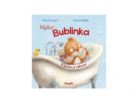 Myška Bublinka Kúpanie Je Zábava Thea Dormeyere Databáze Knih