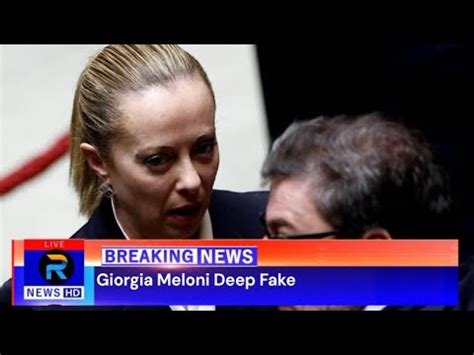 Watch Giorgia Meloni Deep Fake Youtube