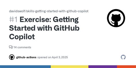 Exercise Getting Started With Github Copilot · Issue 1 · Davidswolfskills Getting Started