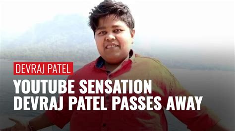 Who Is Youtuber Devraj Patel The ‘dil Se Bura Lagta Hai Meme Person