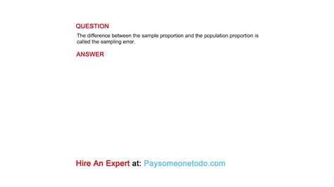 The Difference Between The Sample Proportion And The Population