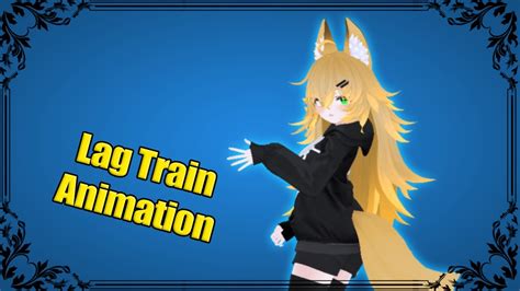 Vrchat Lagtrain Animation Youtube