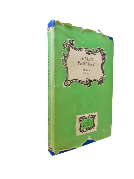 Julian Probert Susan Ertz Blompot