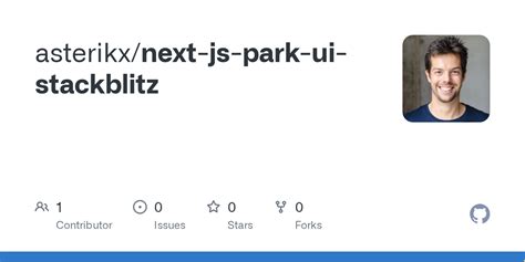 Github Asterikxnext Js Park Ui Stackblitz