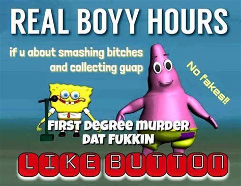 Real Boy Hours Real Nigga Hours Know Your Meme