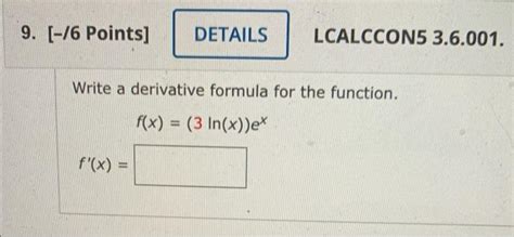 Solved Write A Derivative Formula For The Function