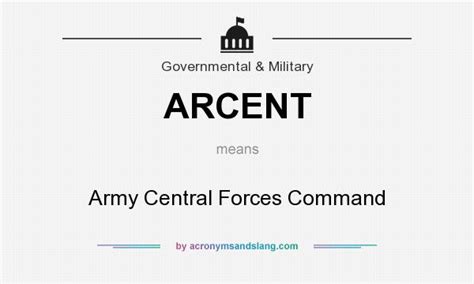 Arcent Army Central Forces Command In Government And Military By