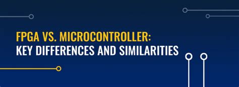 FPGA Vs Microcontroller Key Differences And Similarities