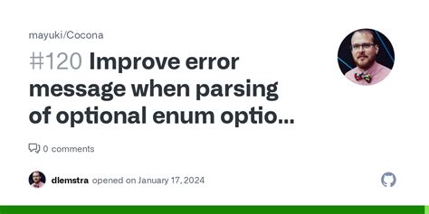 Improve Error Message When Parsing Of Optional Enum Option Fails · Issue 120 · Mayukicocona