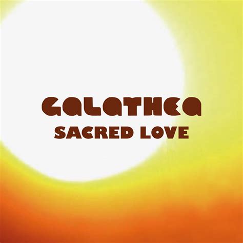Galathea Sacred Love Feat Giulia La Rosa Space Echo Records