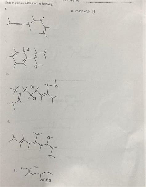 Solved Write The Systemic Names For The Following
