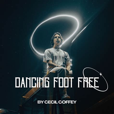 Dancing Foot Free Cecil Coffey Song Lyrics Music Videos And Concerts
