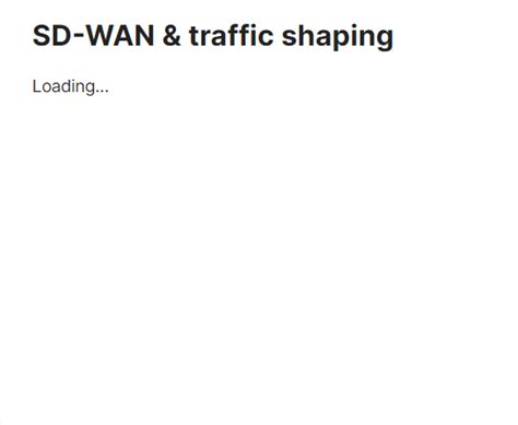 Sd Wan And Traffic Shaping Page Is Not Responding The Meraki Community