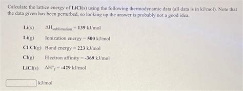 Solved Calculate The Lattice Energy Of Licl S Using The