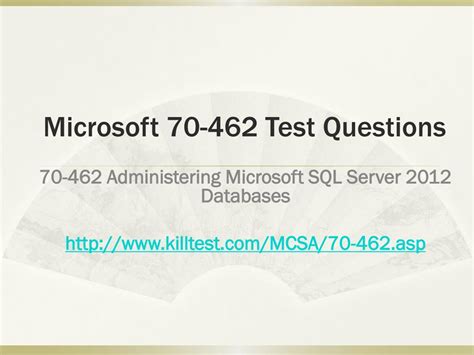 Ppt Microsoft 70 462 Test Questions Killtest Powerpoint Presentation