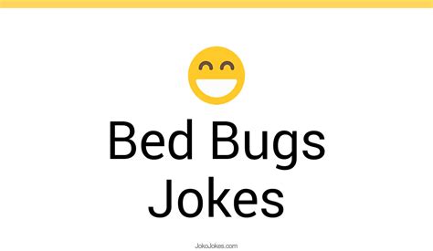 21 Bed Bugs Jokes And Funny Puns Jokojokes