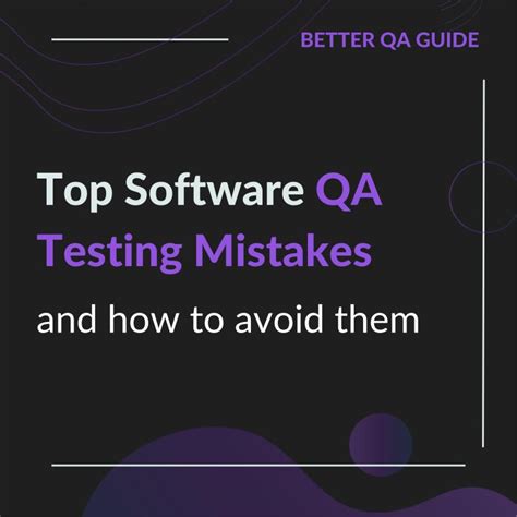 Betterqa On Linkedin Top Software Qa Testing Mistakes And How To Avoid
