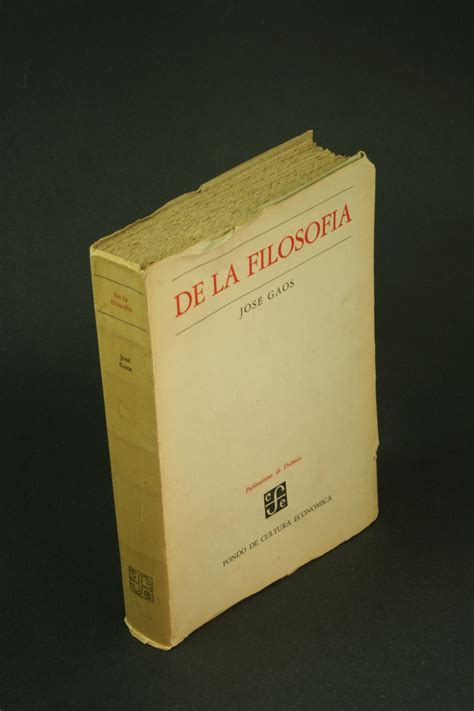 De La Filosofía Curso De 1960 By Gaos José 1900 1969 Steven Wolfe Books