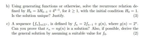Solved B Using Generating Functions Or Otherwise Solve The
