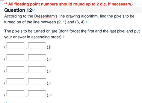 Solved All Floating Point Numbers Should Round Up To Chegg Com