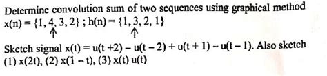 Determine The Convolution Sum Of Two Sequences Using The Graphical Method
