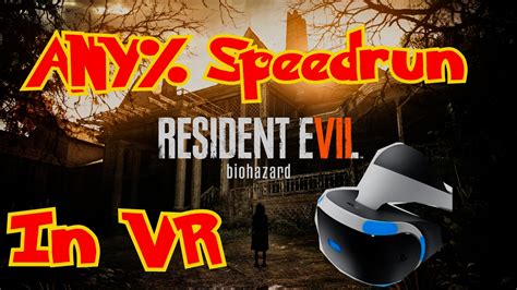 Resident Evil 7 Biohazard Speedrun In Vr Länder Rekord German 2