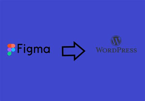 How To Convert Figma To Wordpress Tectera