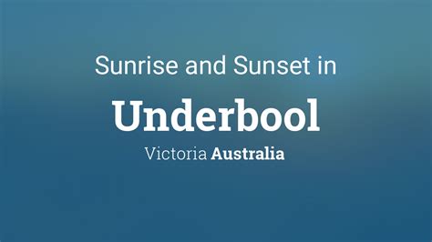 Sunrise And Sunset Times In Underbool