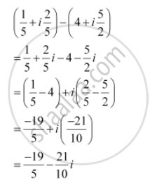Express The Given Complex Number In The Form A Ib I I Mathematics Shaalaa