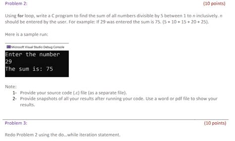 Solved Using For Loop Write A C Program To Find The Sum Of Chegg