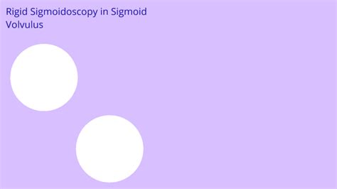 Rigid Sigmoidoscopy By Thomas Badenoch On Prezi