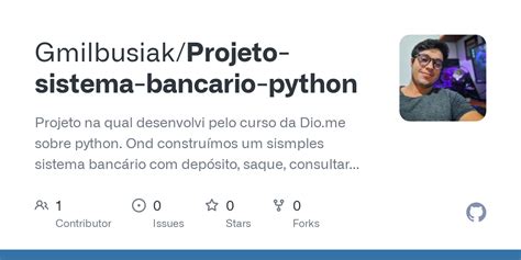 Github Gmilbusiakprojeto Sistema Bancario Python Projeto Na Qual Desenvolvi Pelo Curso Da