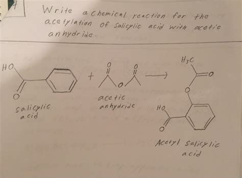 Solved Write A Chemical Reaction For The Acetylation Of