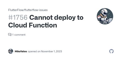 Cannot Deploy To Cloud Function · Issue 1756 · Flutterflowflutterflow Issues · Github
