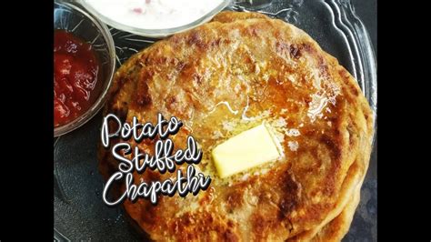 Potato Stuffed Chapathi Recipe Youtube