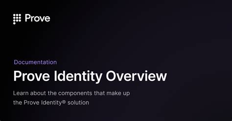 Prove Identity Overview Prove