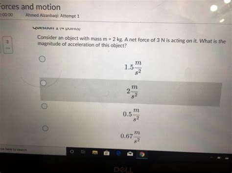 Solved Forces And Motion 2 00 00 Ahmed Alzanbaqi Attempt 1