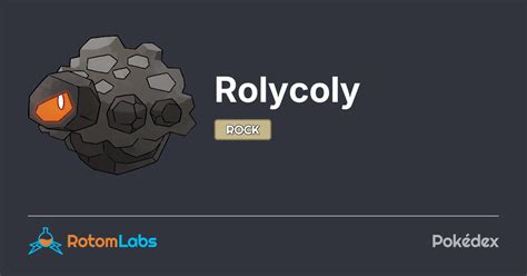 Rolycoly Rotomlabs Pokédex