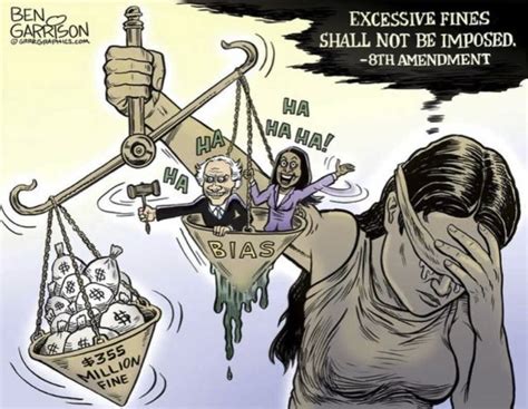 The Dc Patriot Cartoon Of The Day 8th Amendment Excessive Fines Shall