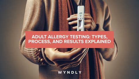 Understanding Adult Allergy Testing Types Process And Results 2025
