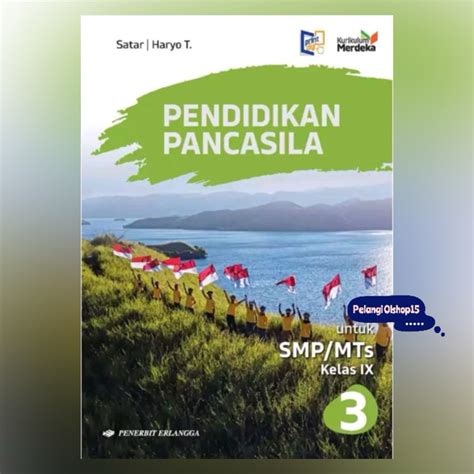 Jual Buku Pendidikan Pancasila Smp Mts Kelas 9 Ix Kurikulum Merdeka Satar Erlangga Shopee