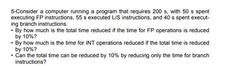 Solved 5 Consider A Computer Running A Program That Requires