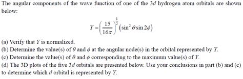 The Angular Components Of The Wave Function Of One Of Chegg