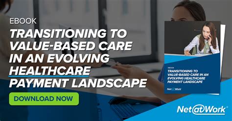 Transitioning To Value Based Care In An Evolving Payment Landscape